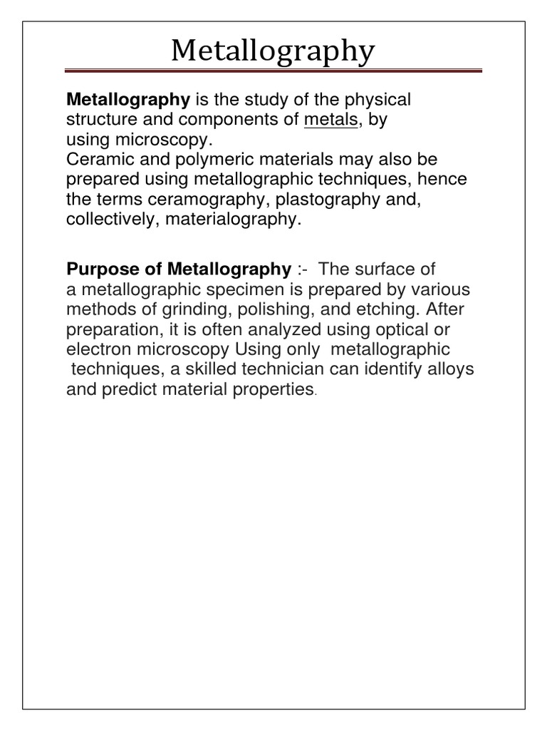 Metallography: Metallography Is The Study of The Physical | PDF