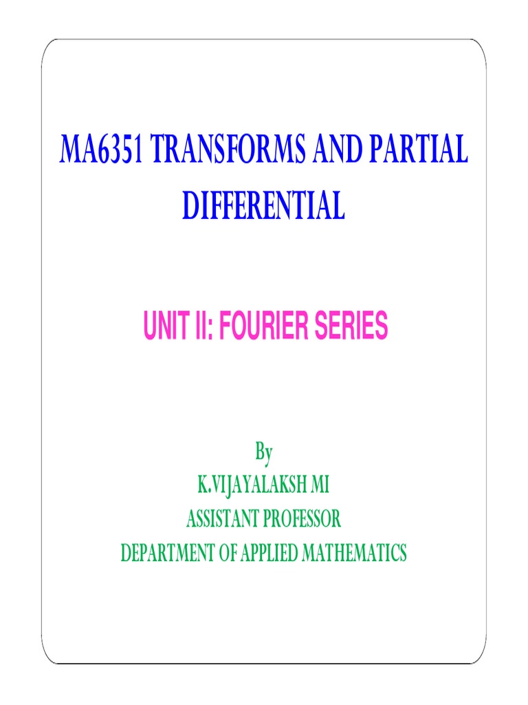 Ma6351 Tpde Unit II Fourier Series | PDF | Fourier Series | Elementary Mathematics