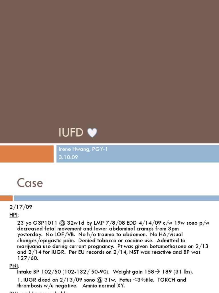 Management and Counseling Considerations for a Case of Intrauterine Fetal Demise (IUFD) at 32 ...
