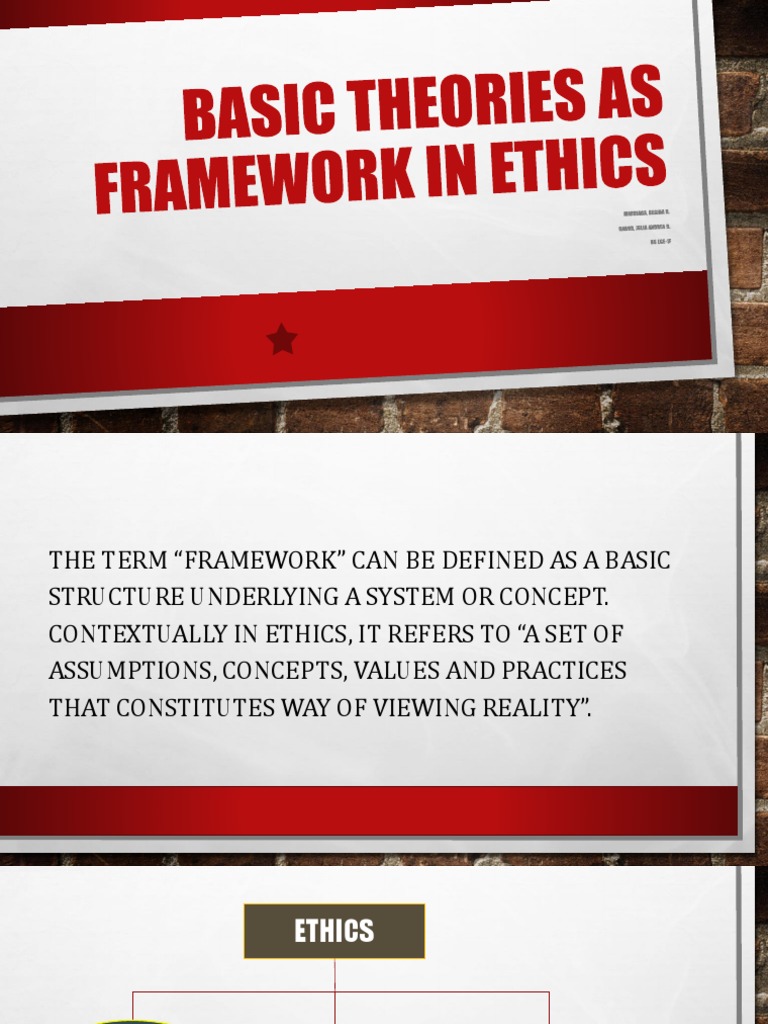 Basic Theories As Framework in Ethics | PDF | Objectivity (Philosophy) | Morality
