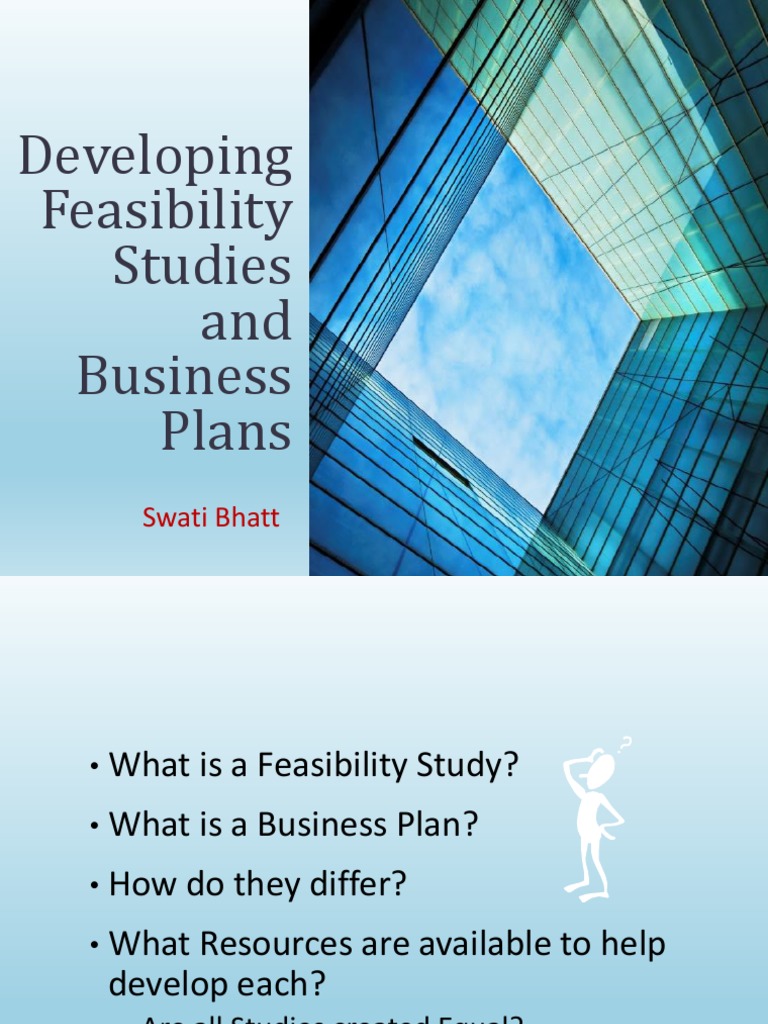 Developing Feasibility Studies and Business Plans: Swati Bhatt | PDF ...