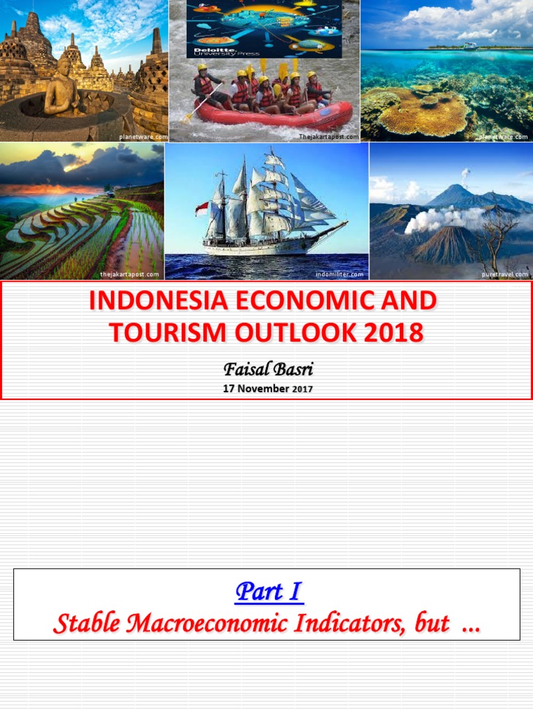 Indonesia Economic & Tourism Outlook 2018 | PDF | Indonesian Rupiah ...