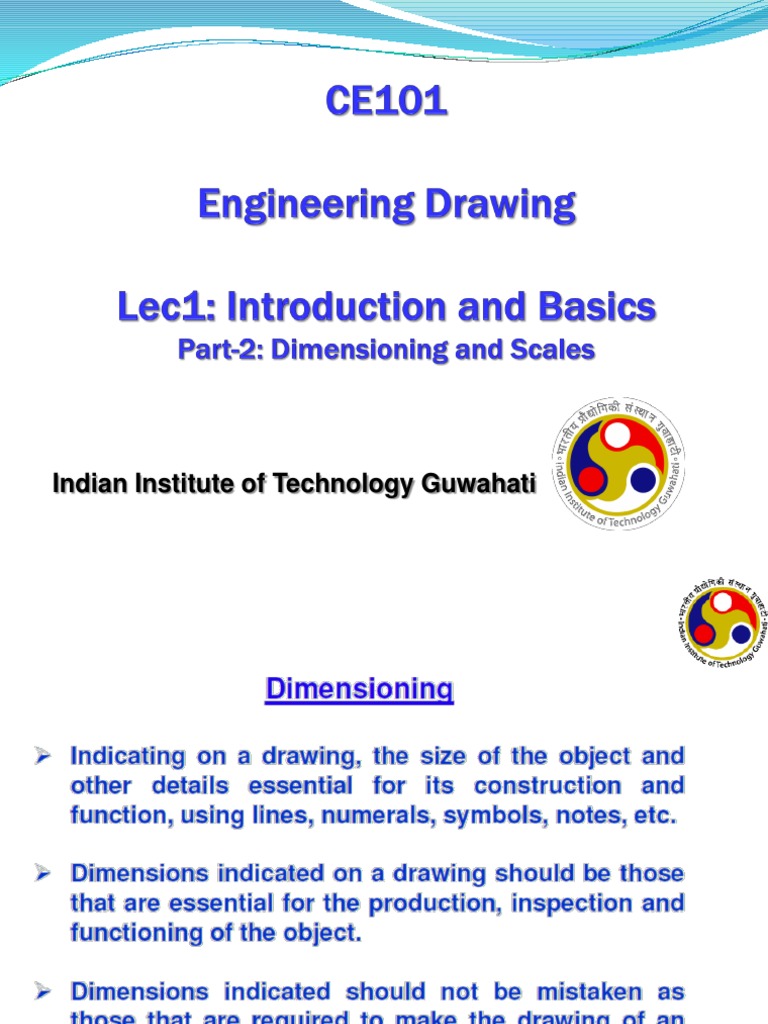 CE101 Lec1 Introduction and Basics - Part2 - Dimensioning and Scales ...