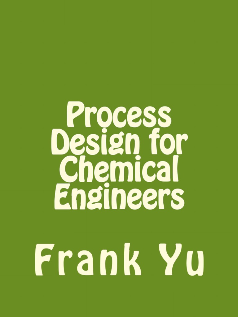 Chemical Engineering Design Guide | PDF | Pump | Engineering Design Process