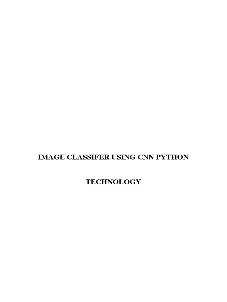 Building An Image Classifier Using Convolutional Neural Networks And Python Pdf Python