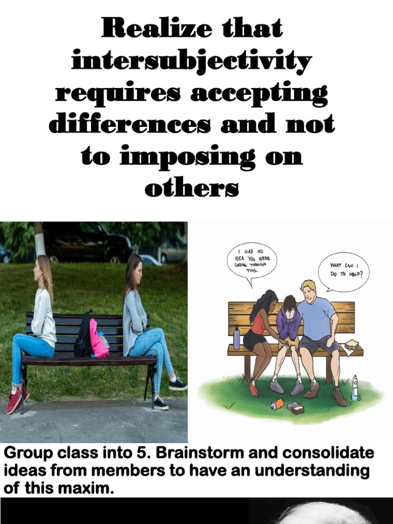 Realize That Intersubjectivity Requires Accepting Differences and Not ...