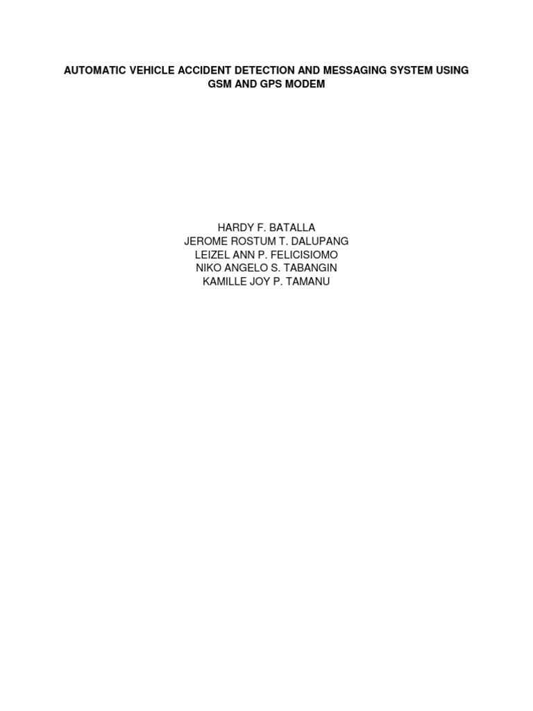 Automatic Vehicle Accident Detection and Messaging System Using GSM and ... Automatic Vehicle Accident Detection and Messaging System Using GSM and ...