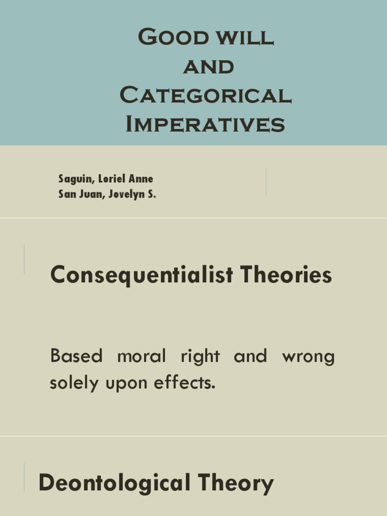 Goodwill and Categorical Imperatives | PDF | Morality | Immanuel Kant