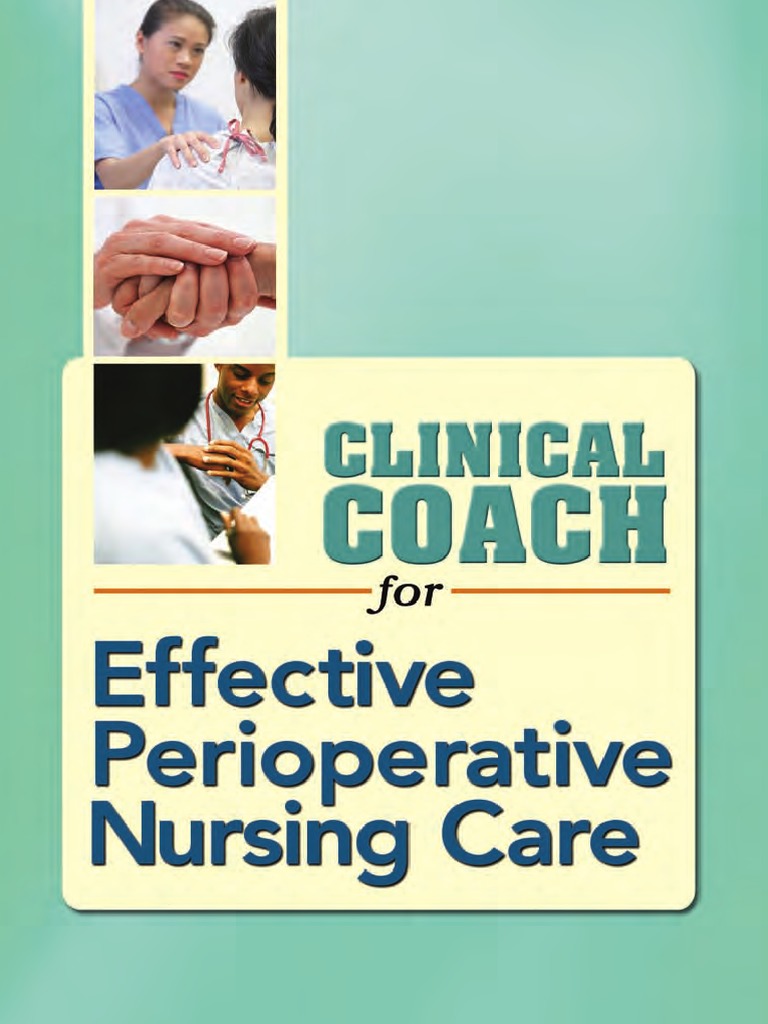Clinical Coach For Effective Perioperative Nursing Care@2009 PDF | PDF ...