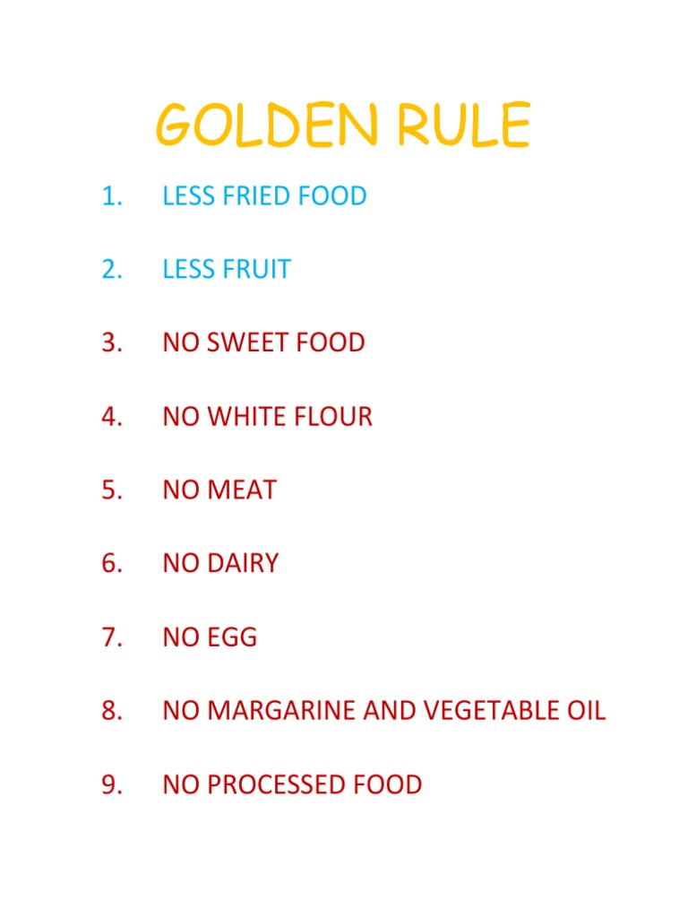 Golden Rule: 1. Less Fried Food 2. Less Fruit | PDF | Foods | Mind