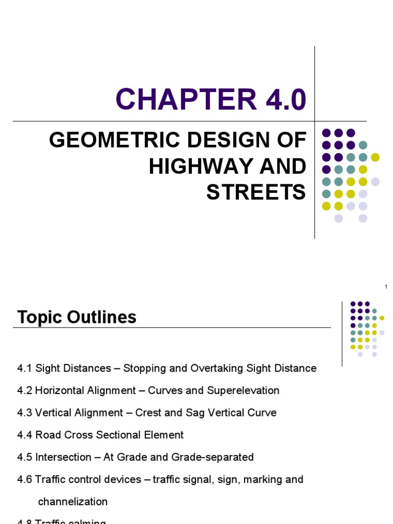 Chapter 4.0 Geometric Design of Highway and Streets - Sept2016 | PDF ...