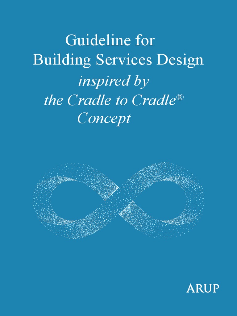 Guideline For Building Services Design Inspired by The Cradle To Cradle ...