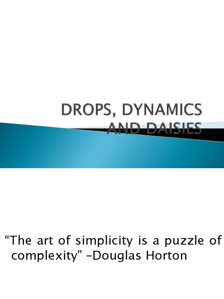 Drops, Dynamics and Daisies | PDF | Drop (Liquid) | Science