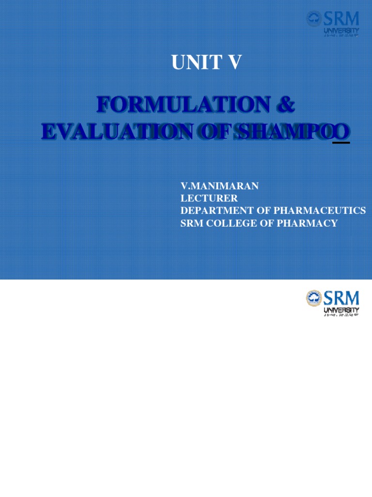 Formulation & Evaluation of Shampo O: Unit V | Download Free PDF ...