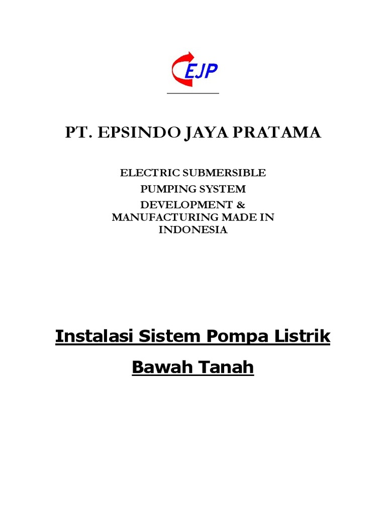 Pt. Epsindo Jaya Pratama: Electric Submersible Pumping System ...
