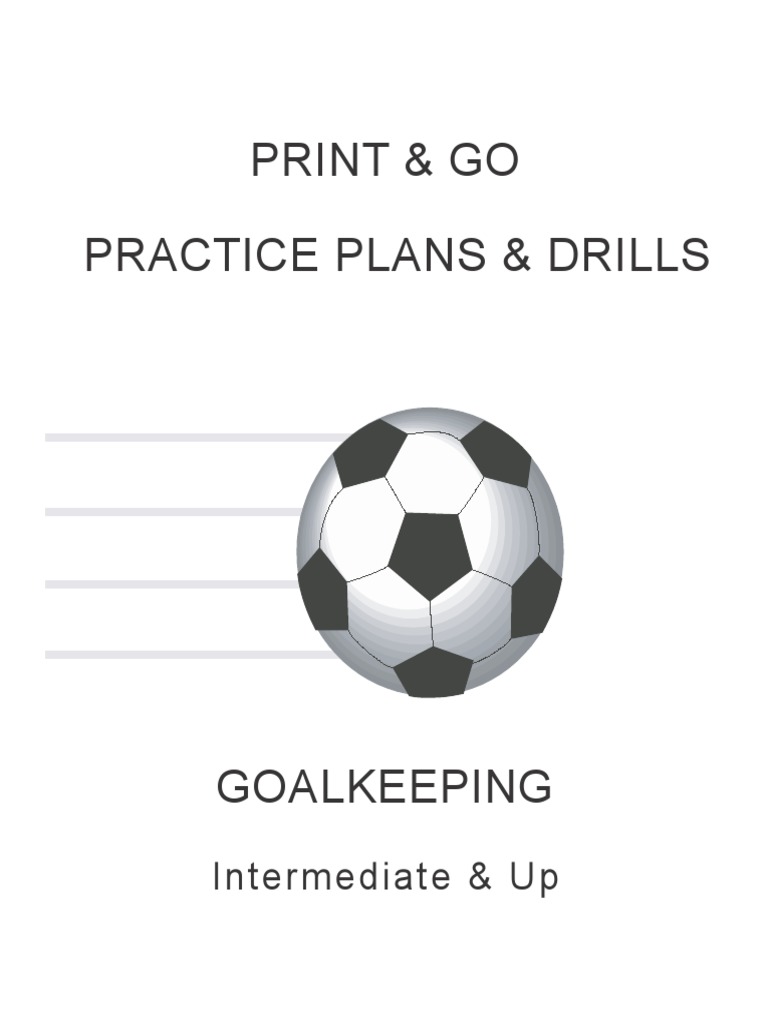 Goalkeeper Practice Plans1 | PDF | Athletic Sports | Sports Rules And ...