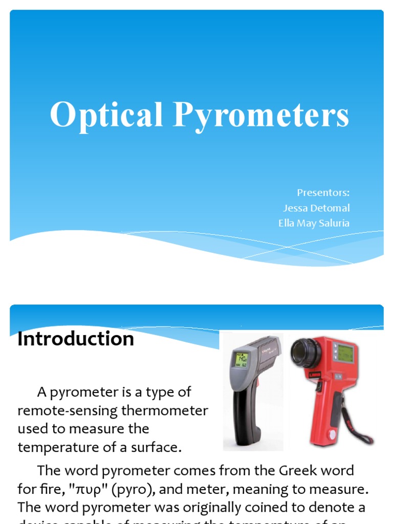 Optical Pyrometers: Presentors: Jessa Detomal Ella May Saluria | PDF