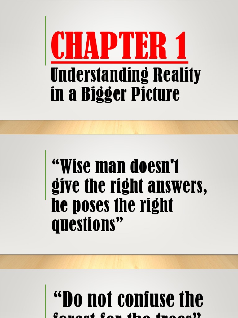 Understanding Reality in A Bigger Picture | PDF | Question | Wisdom