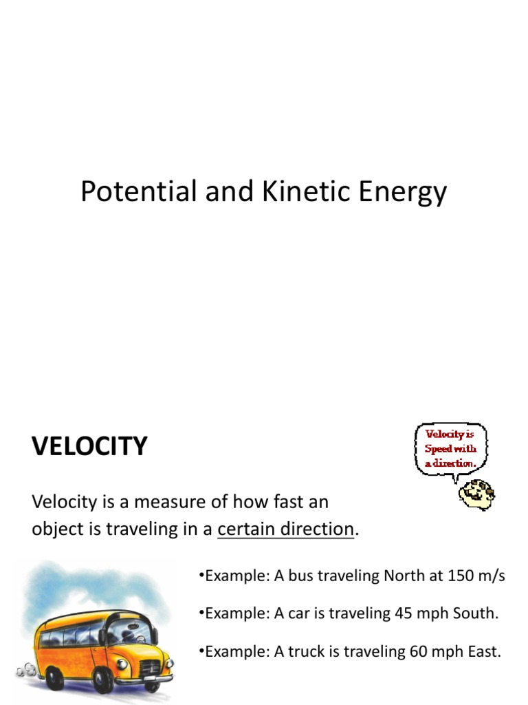 Potential and Kinetic | PDF | Kinetic Energy | Velocity
