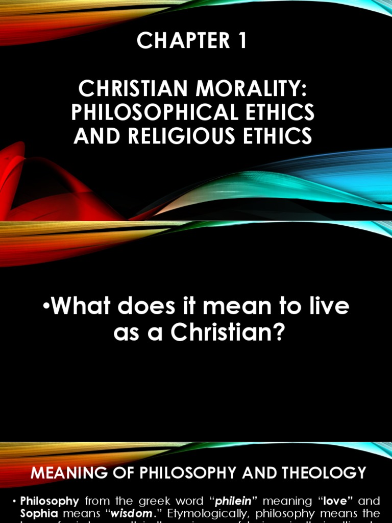 Christian Morality: Philosophical Ethics and Religious Ethics | PDF ...
