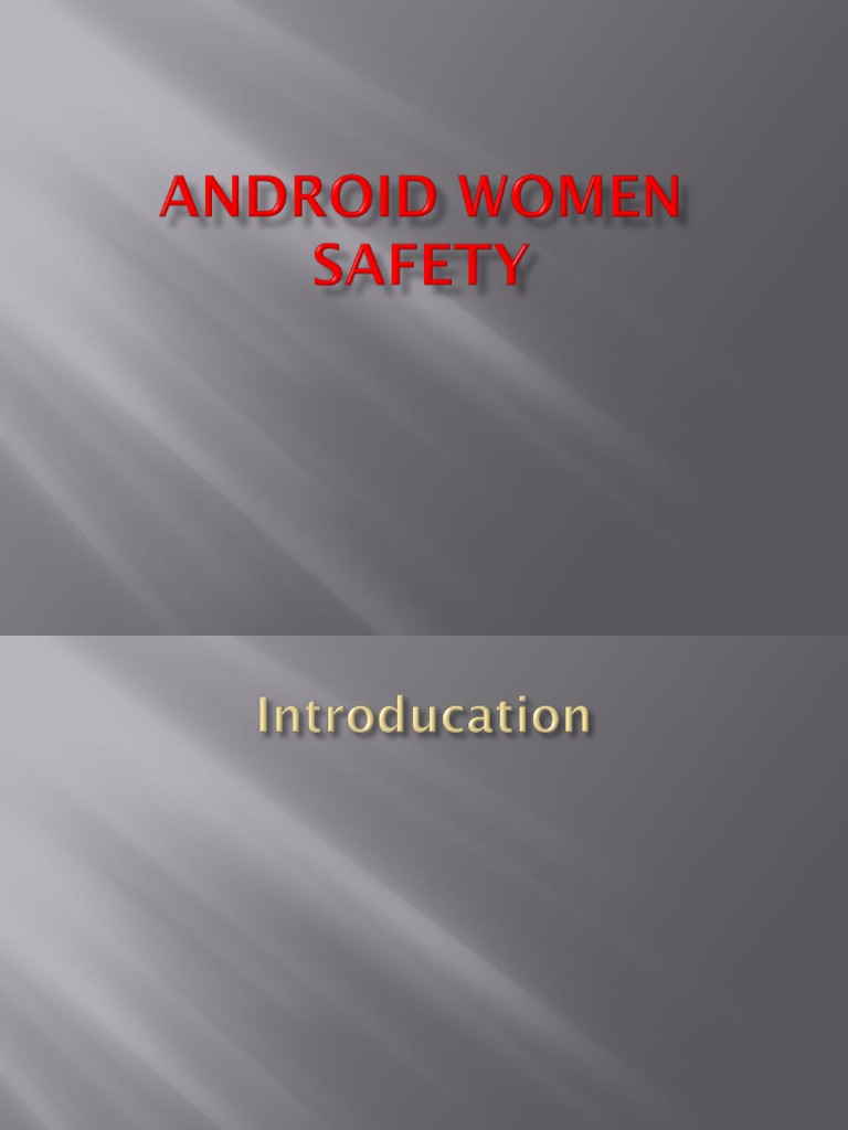 Android Women Safety | PDF | Android (Operating System) | Security Alarm