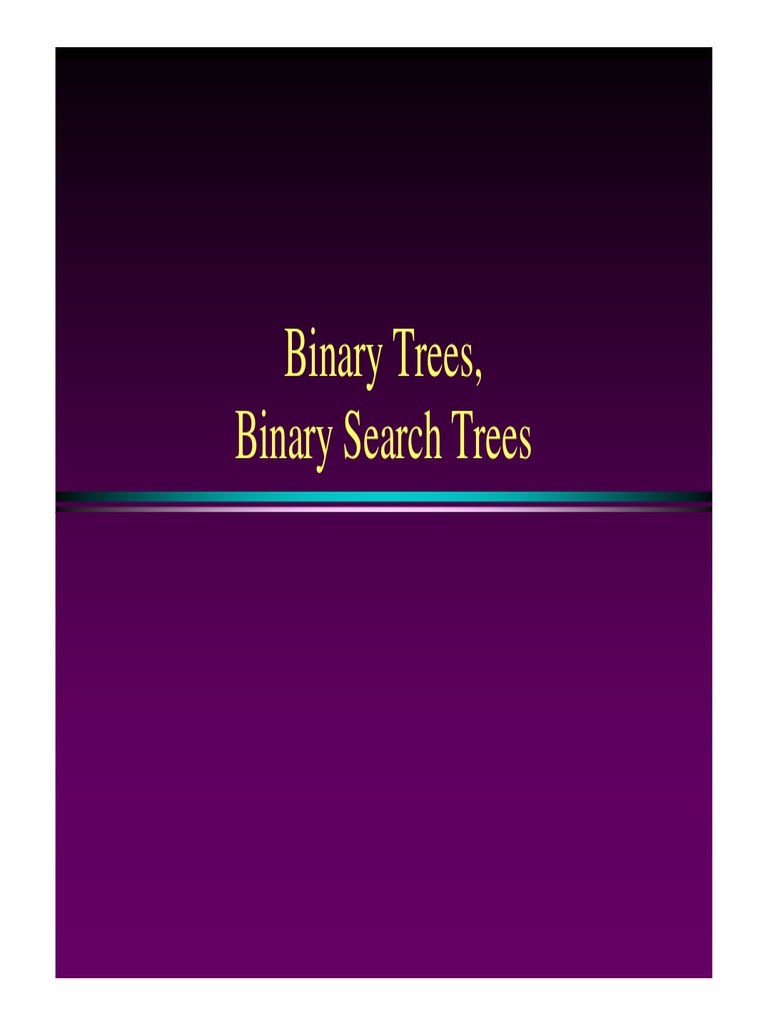 Binary Trees And Binary Search Trees Explained Pdf Algorithms And Data Structures Algorithms