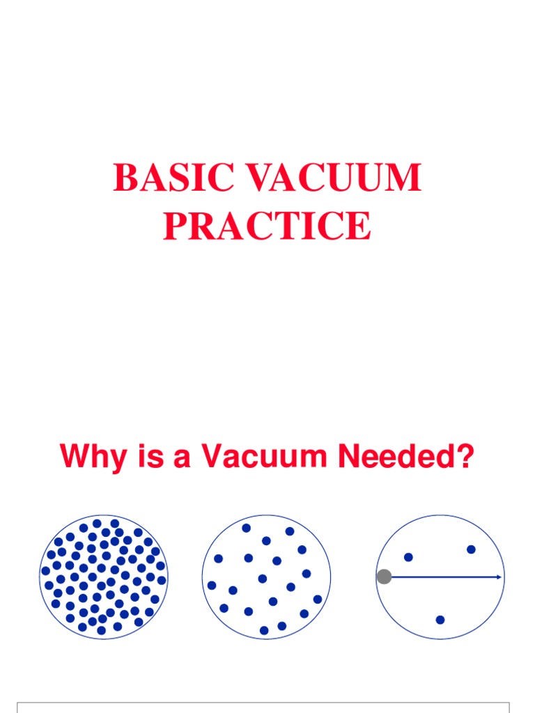 Basic Vacuum Practice | PDF | Pump | Vacuum