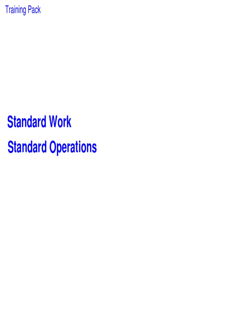 Developing Standard Work: A Guide to Creating Accurate Standard ...