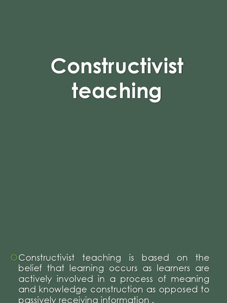 Constructivist Teaching | PDF | Constructivism (Philosophy Of Education ...