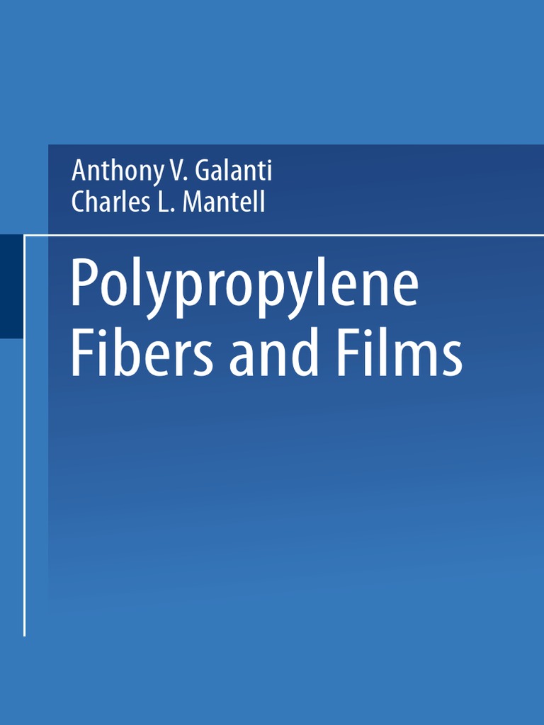 Polypropylene Film Extrusions Overview | PDF | Fibers | Polymers