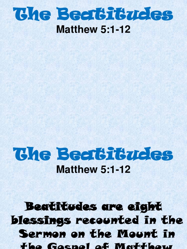 The Path to Blessing: An Analysis of the Eight Beatitudes from the ...