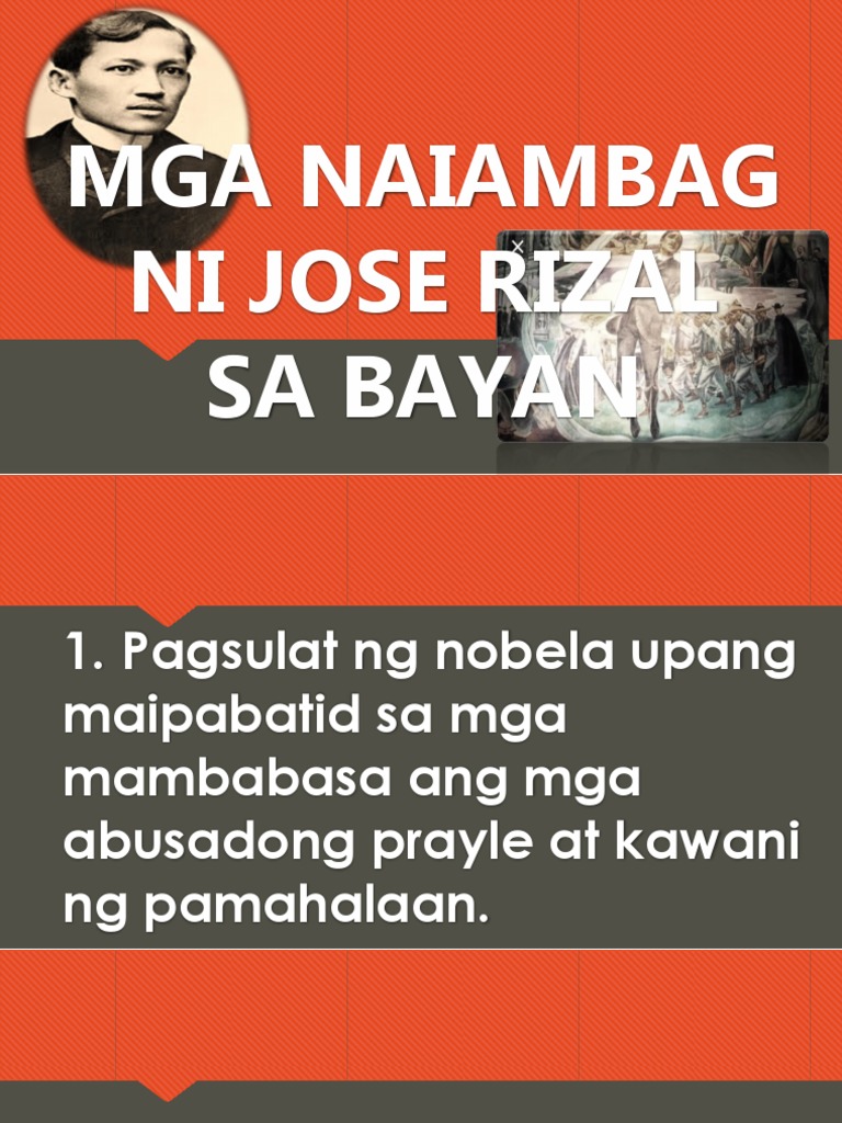 Mga Naiambag Ni Jose Rizal Sa Bayan