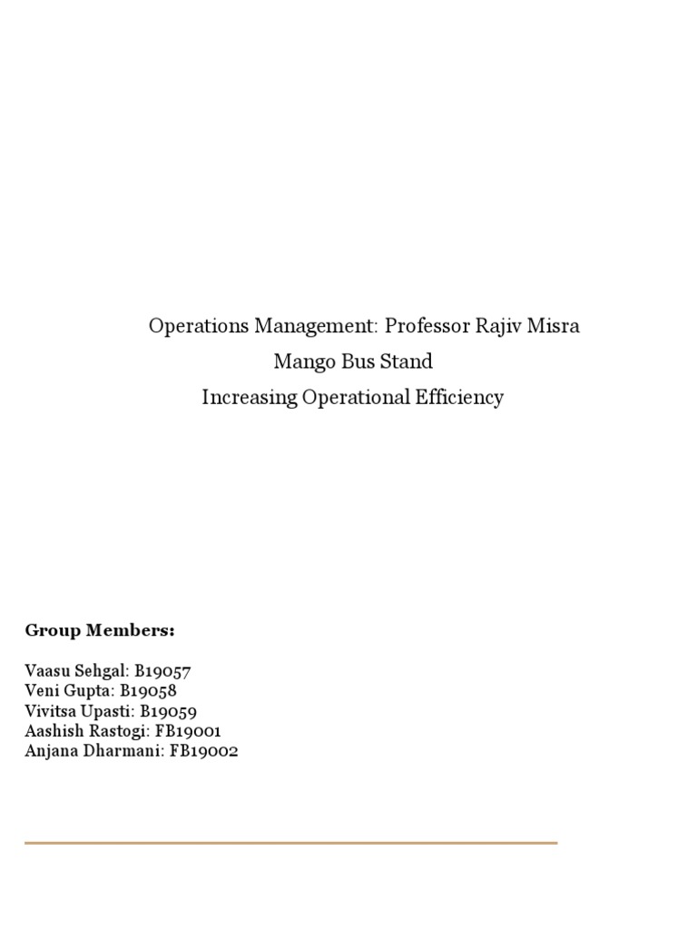 Operations Management: Professor Rajiv Misra Mango Bus Stand Increasing ...
