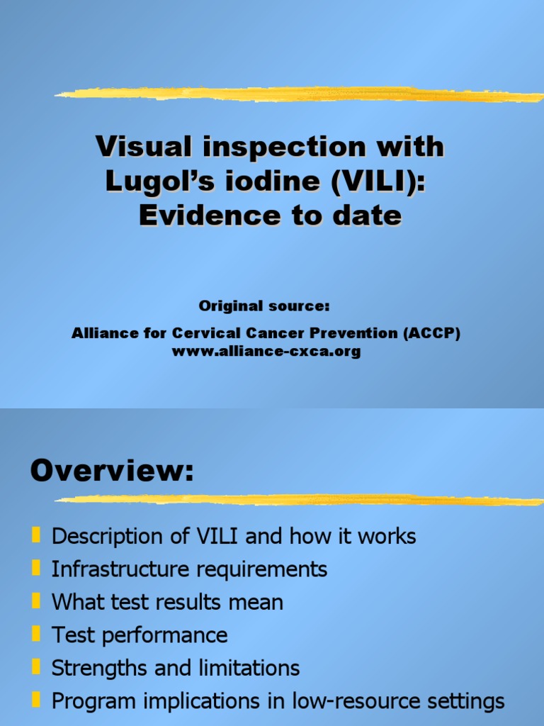 Visual Inspection With Lugol's Iodine (VILI) : Evidence To Date | PDF ...