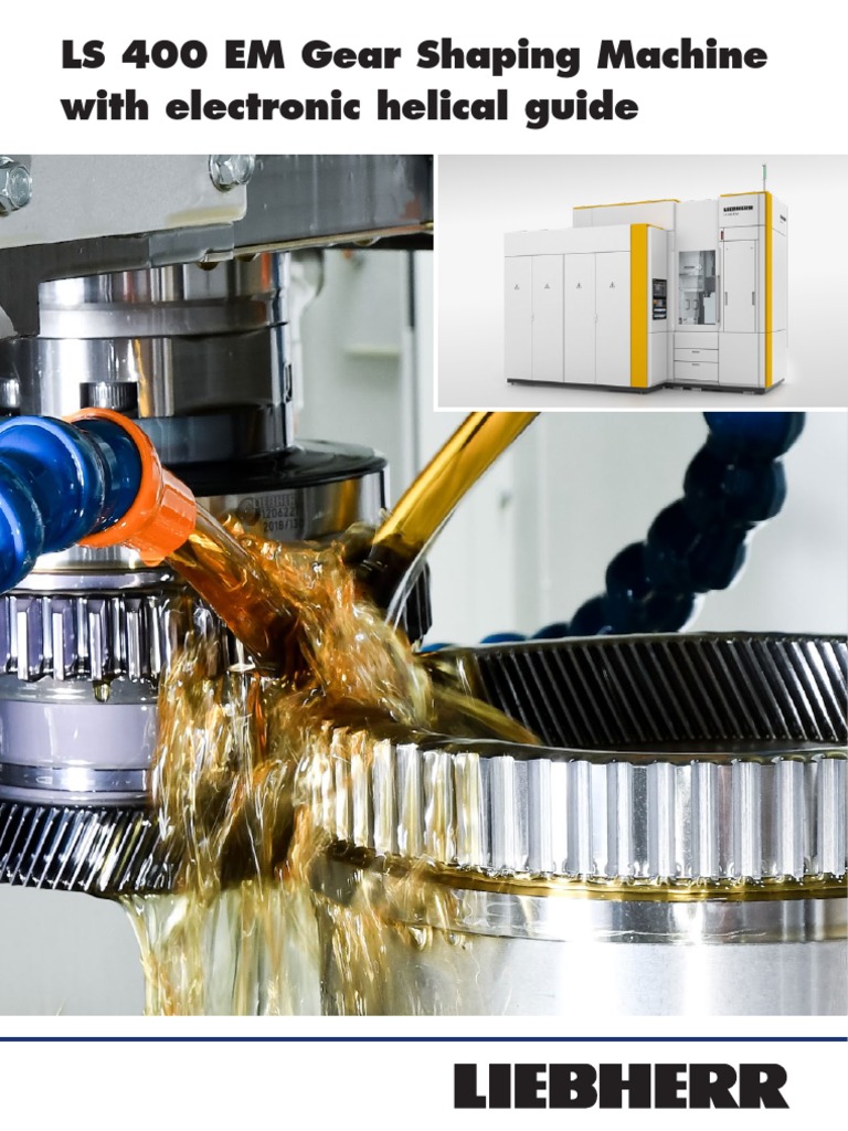 Liebherr Gear Shaping Machine Ls400em | PDF | Gear | Machines