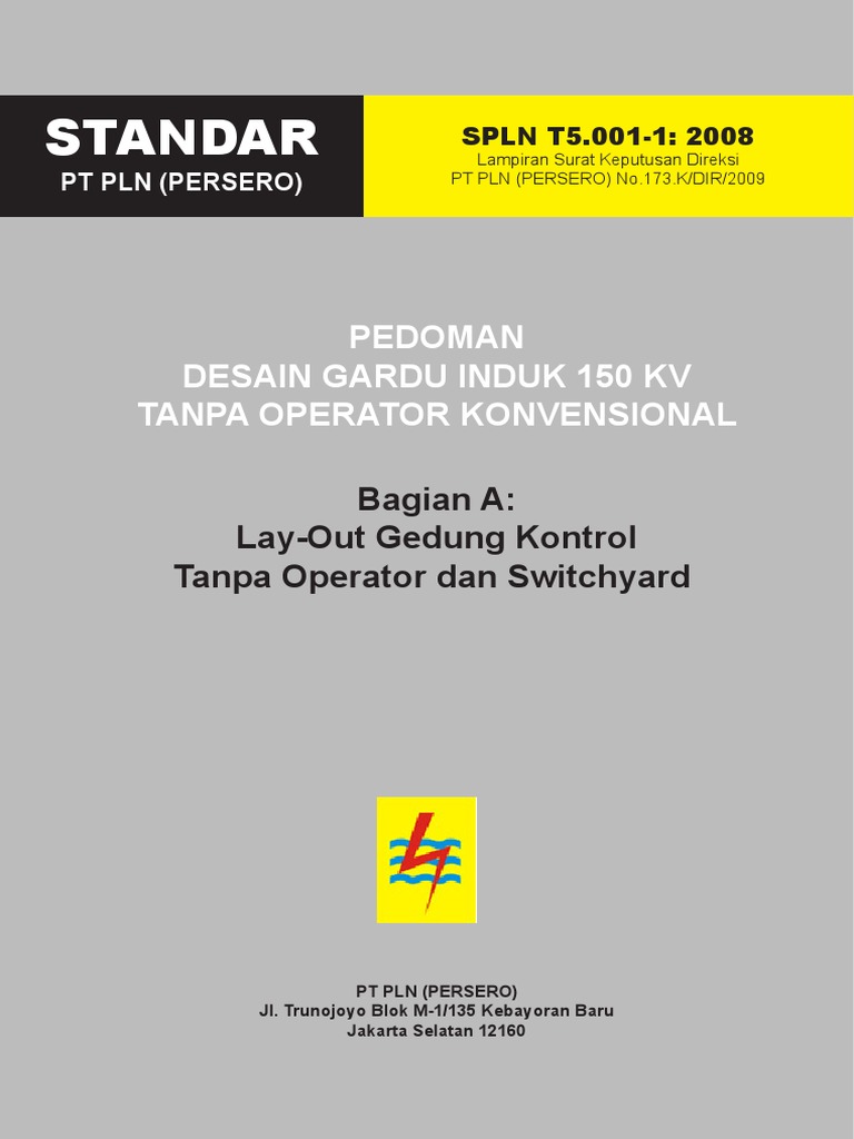 SPLN T5.001-1 2008 Pedoman Desain Gardu Induk 150 KV Konvensional Tanpa ...