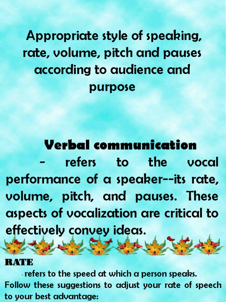 Appropriate Style of Speaking, Rate, Volume, Pitch and Pauses According ...