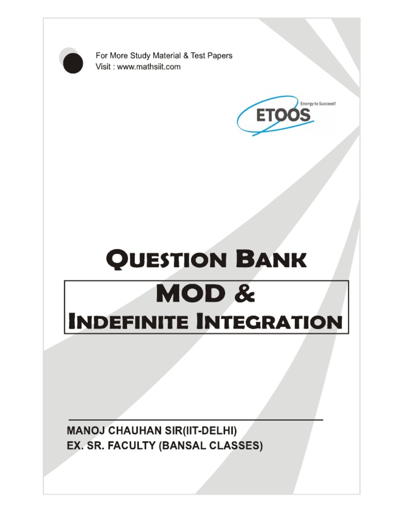 Question Bank MOD and Indefinite Integration | PDF | Derivative ...