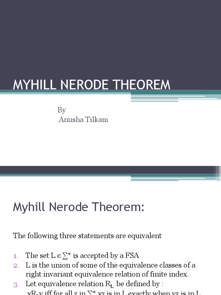 Myhill Nerode Theorem: by Anusha Tilkam | PDF | Logic | Mathematical Analysis