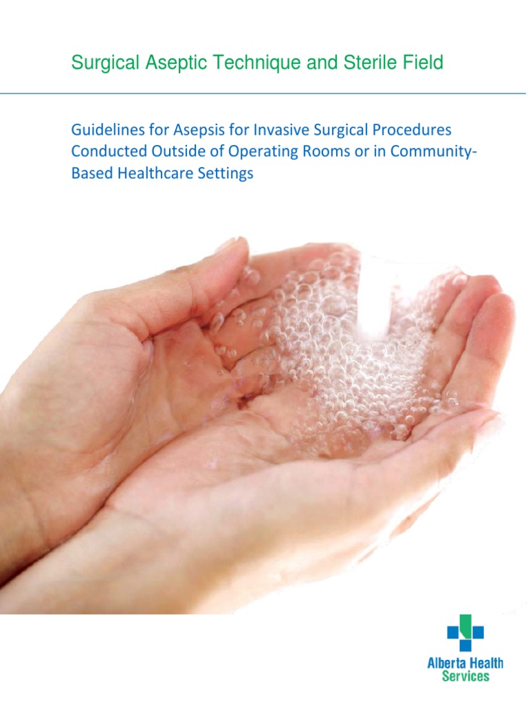 Aseptic Technique Guidelines for Surgery | PDF | Surgery | Hand Washing