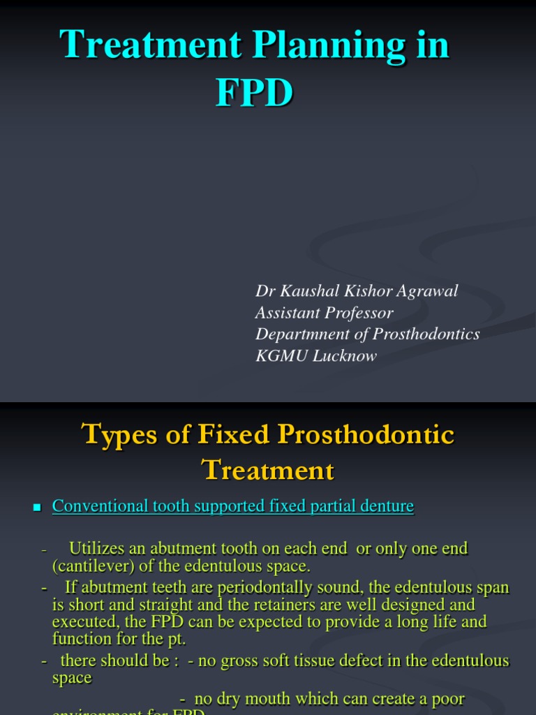 Treatment Planning in FPD: DR Kaushal Kishor Agrawal Assistant ...