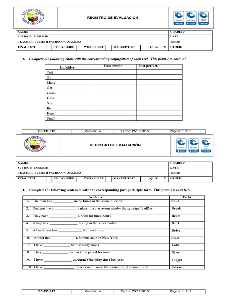 Complete The Following Chart With The Corresponding Conjugation of Each ...