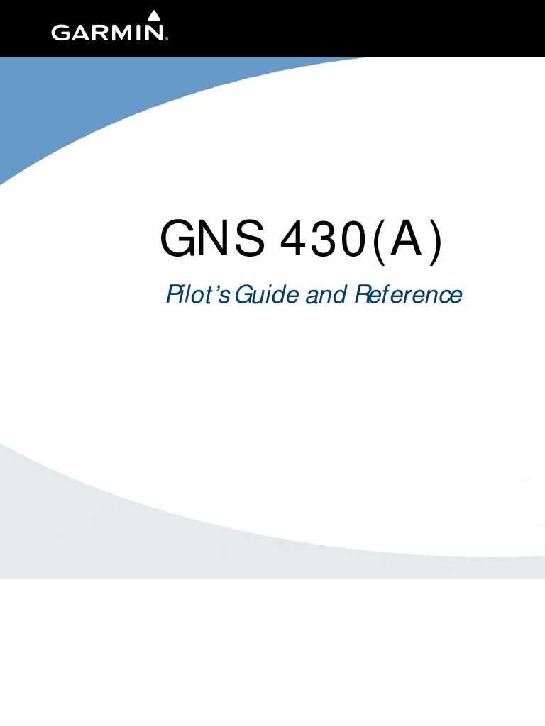 GNS 430 (A) : Pilot's Guide and Reference | PDF