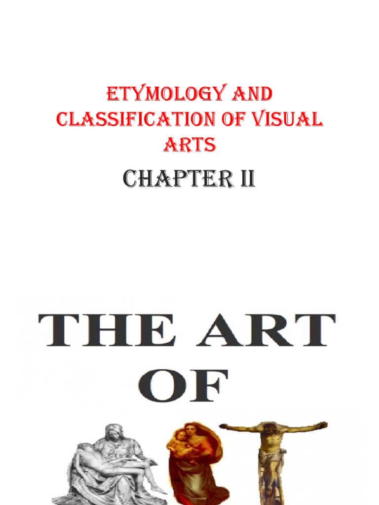 Etymology and Classification of Visual Arts | PDF | Paintings | Aesthetics
