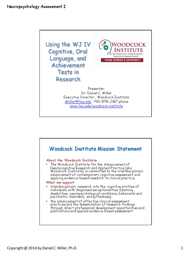 Using The WJ IV Cognitive, Oral Language, and Achievement Tests in ...