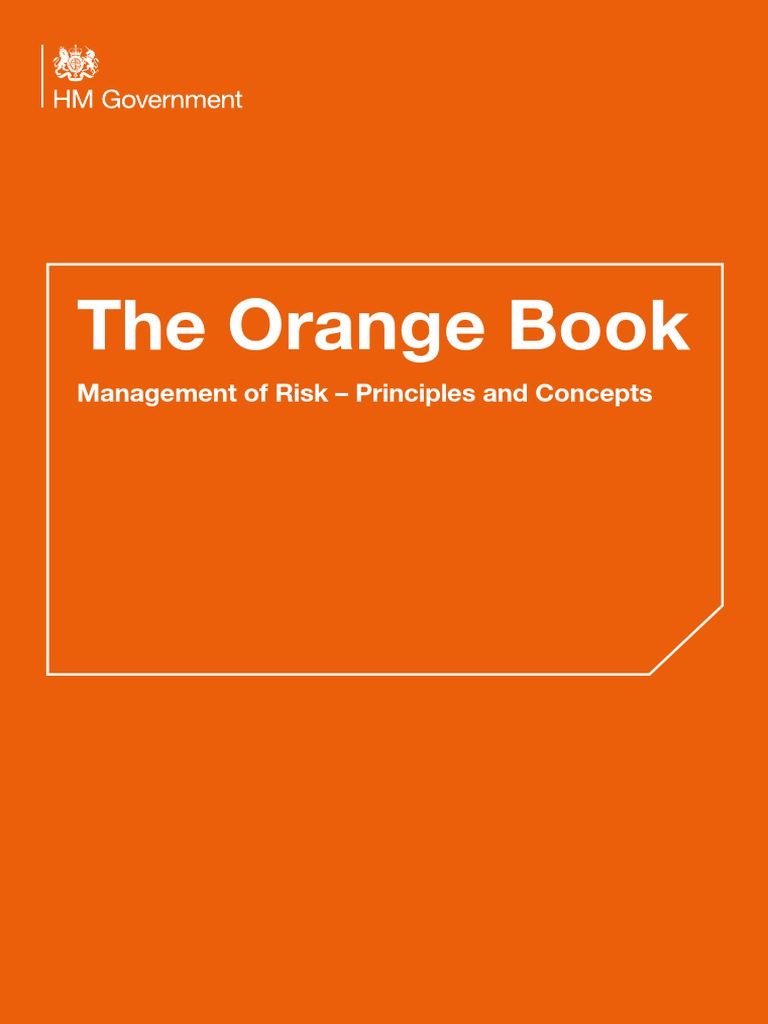Orange Book Management of Risk | PDF | Risk Management | Governance