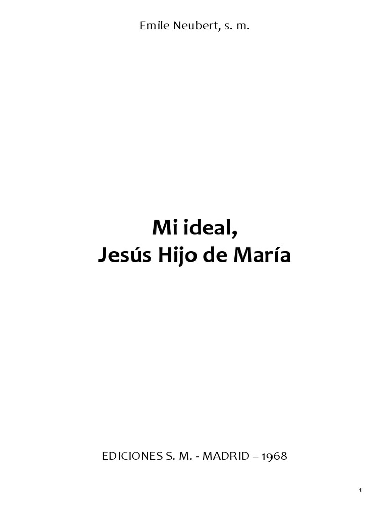 Mi Ideal Jesus Hijo de Maria - Neubert | PDF | María, madre de Jesús ...