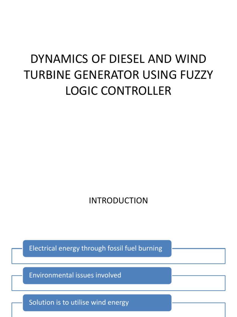 Dynamics of Diesel and Wind Turbine Generator Using Fuzzy Logic ...