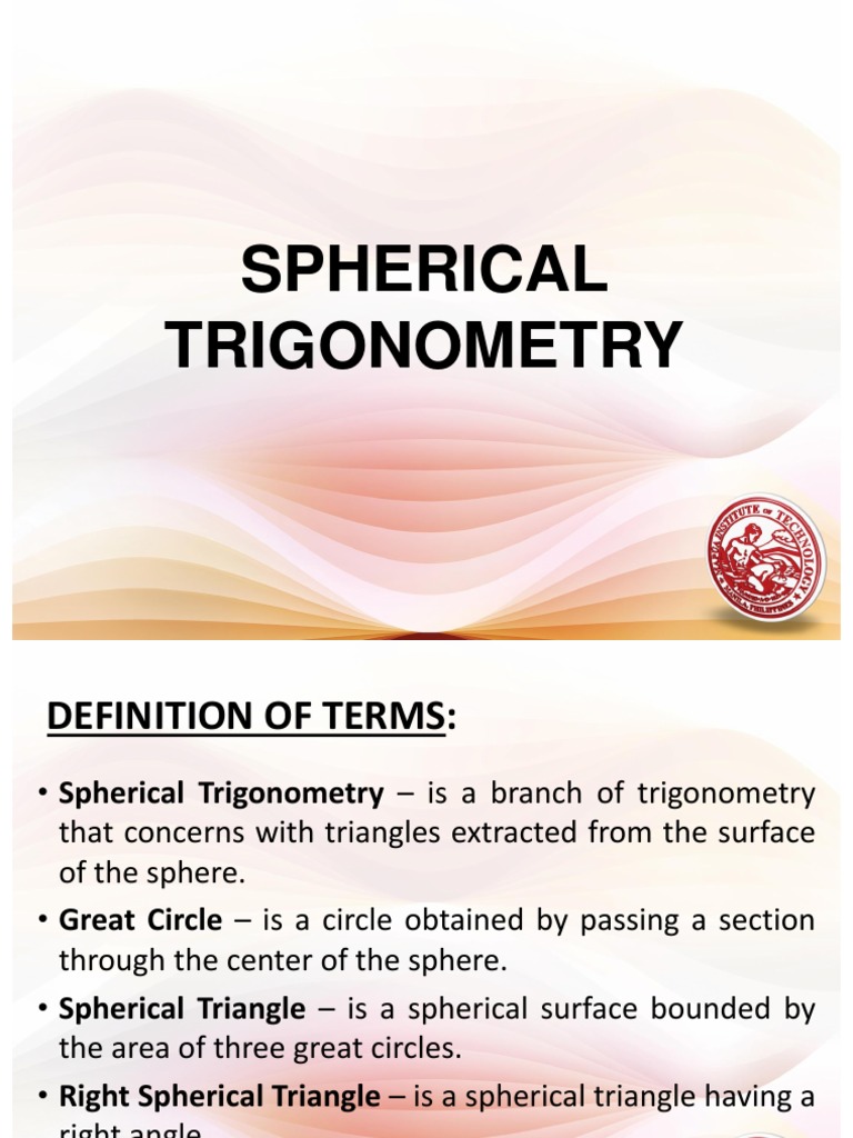 Lesson 10 - Spherical Trigonometry.ppt | Trigonometric Functions | Sine