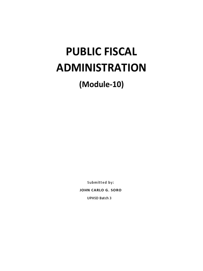 (Module10) PUBLIC FISCAL ADMINISTRATION | PDF | Fiscal Policy ...